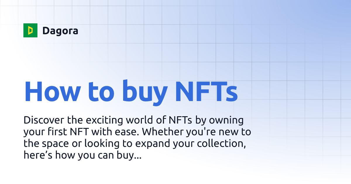 How to buy NFTs | Dagora